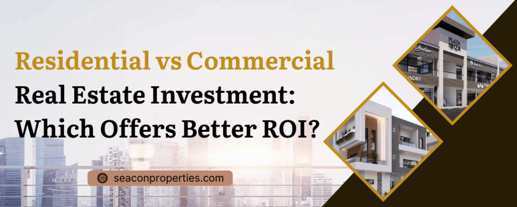 Residential vs Commercial Real Estate Investment: Which Offers Better ...